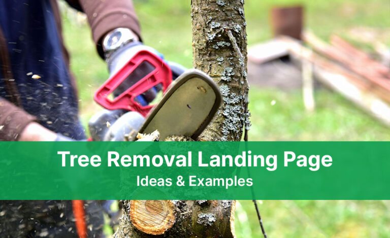 Best Tree Removal Landing Page Ideas and Examples - WPRise